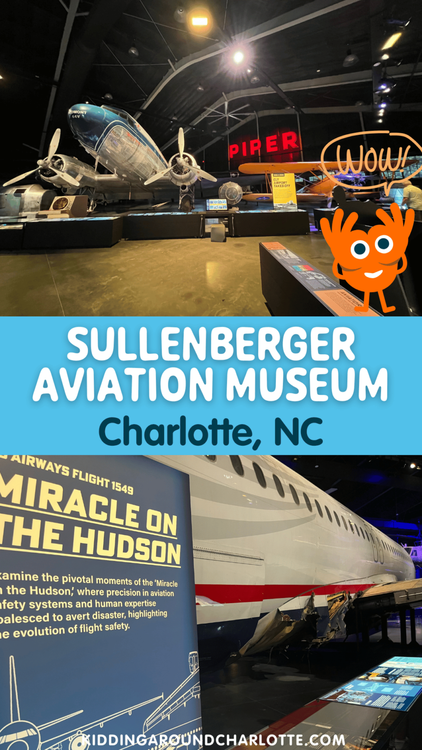 Soar Through History: Sullenberger Aviation Museum- Charlotte, NC
